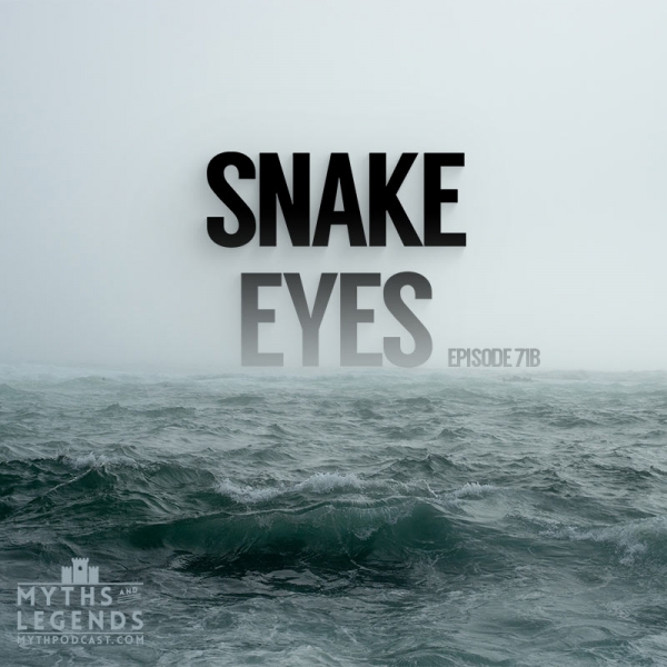 71B-Sinbad: Snake Eyes – Myths and Legends