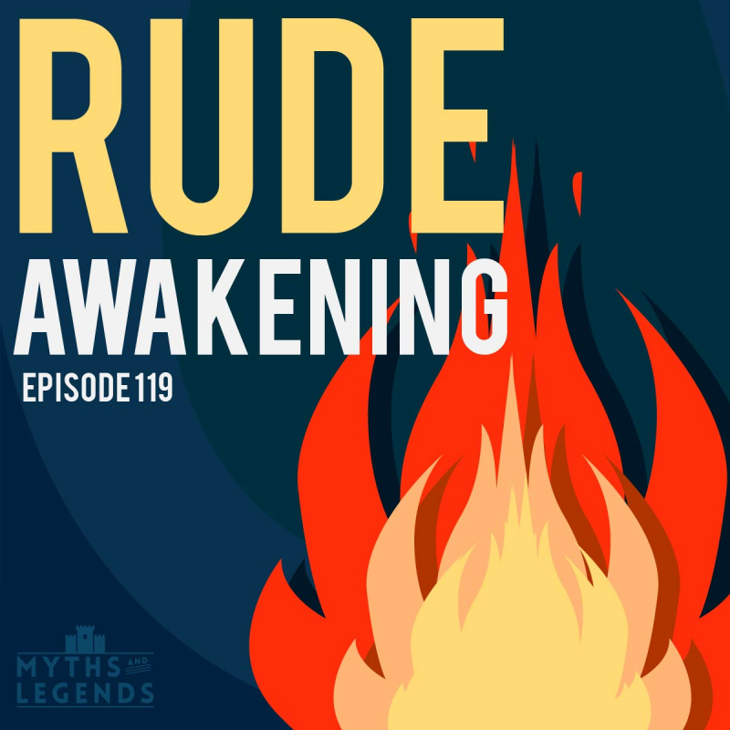 119-Sleeping Beauty: Rude Awakening – Myths and Legends