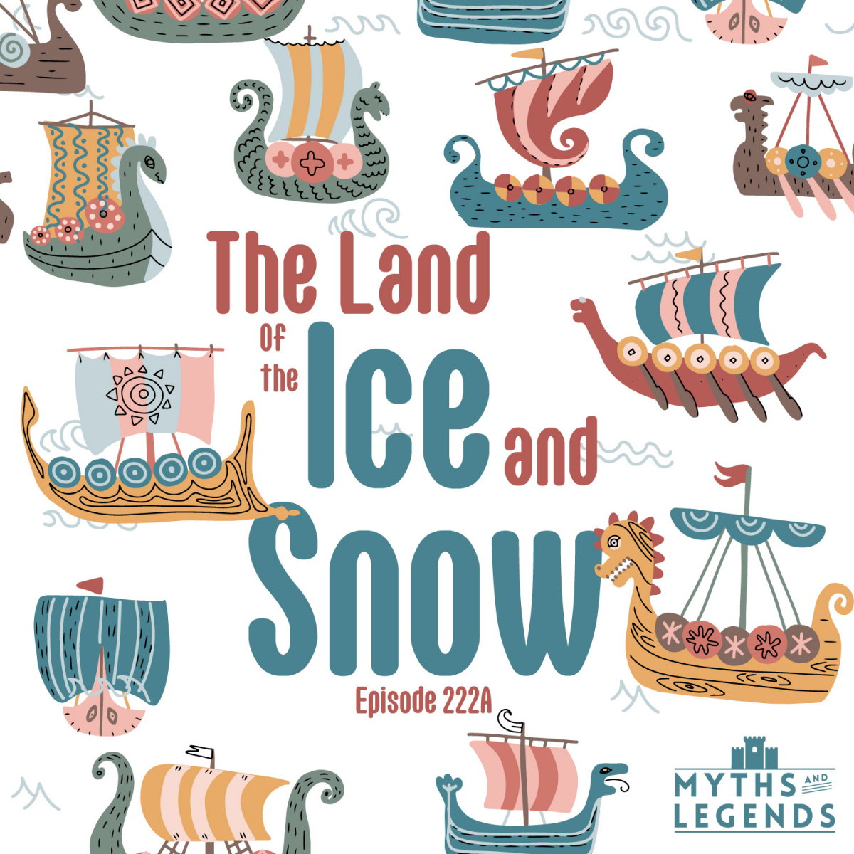 222A-Norse Legends: The Land of the Ice and Snow – Myths and Legends