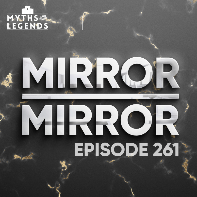 261-Jewish Folklore: Mirror, Mirror – Myths and Legends