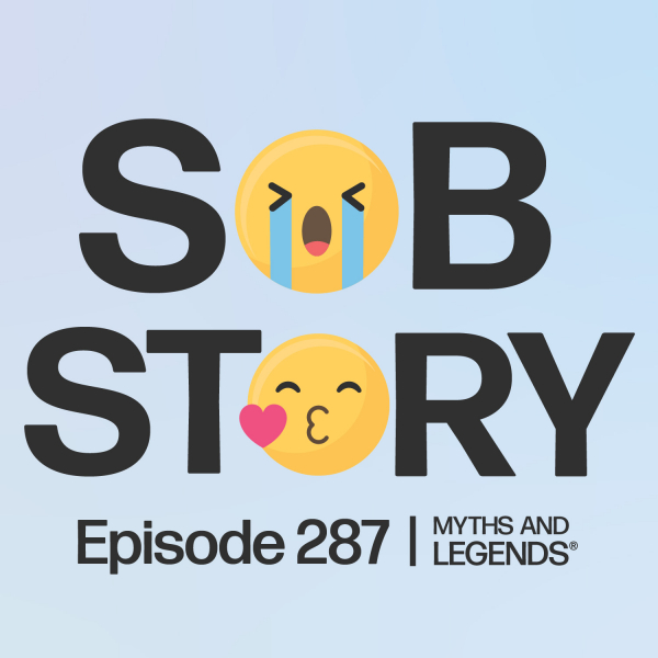 287-Korean Legends: Sob Story – Myths and Legends
